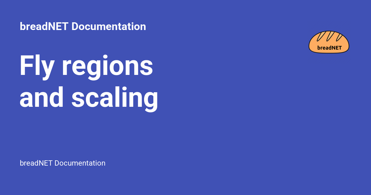 Fly regions and scaling - breadNET Documentation