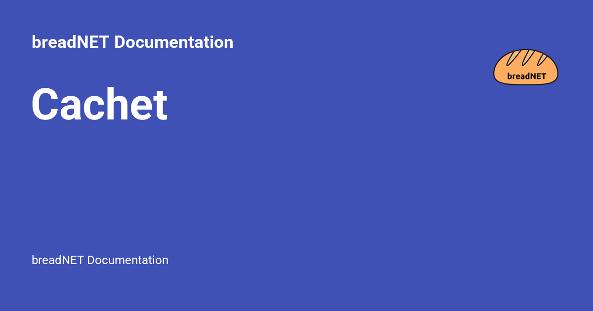 Cachet - breadNET Documentation